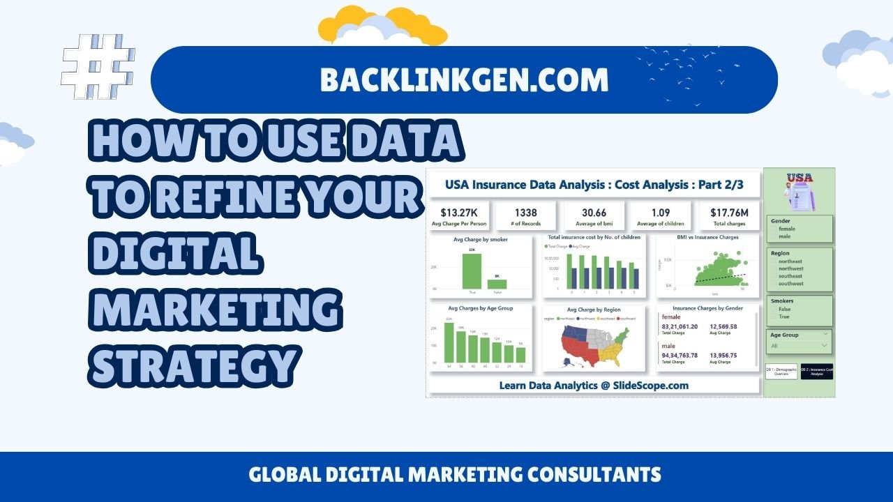 How to Use Data to Refine Your Digital Marketing Strategy - BacklinkGen